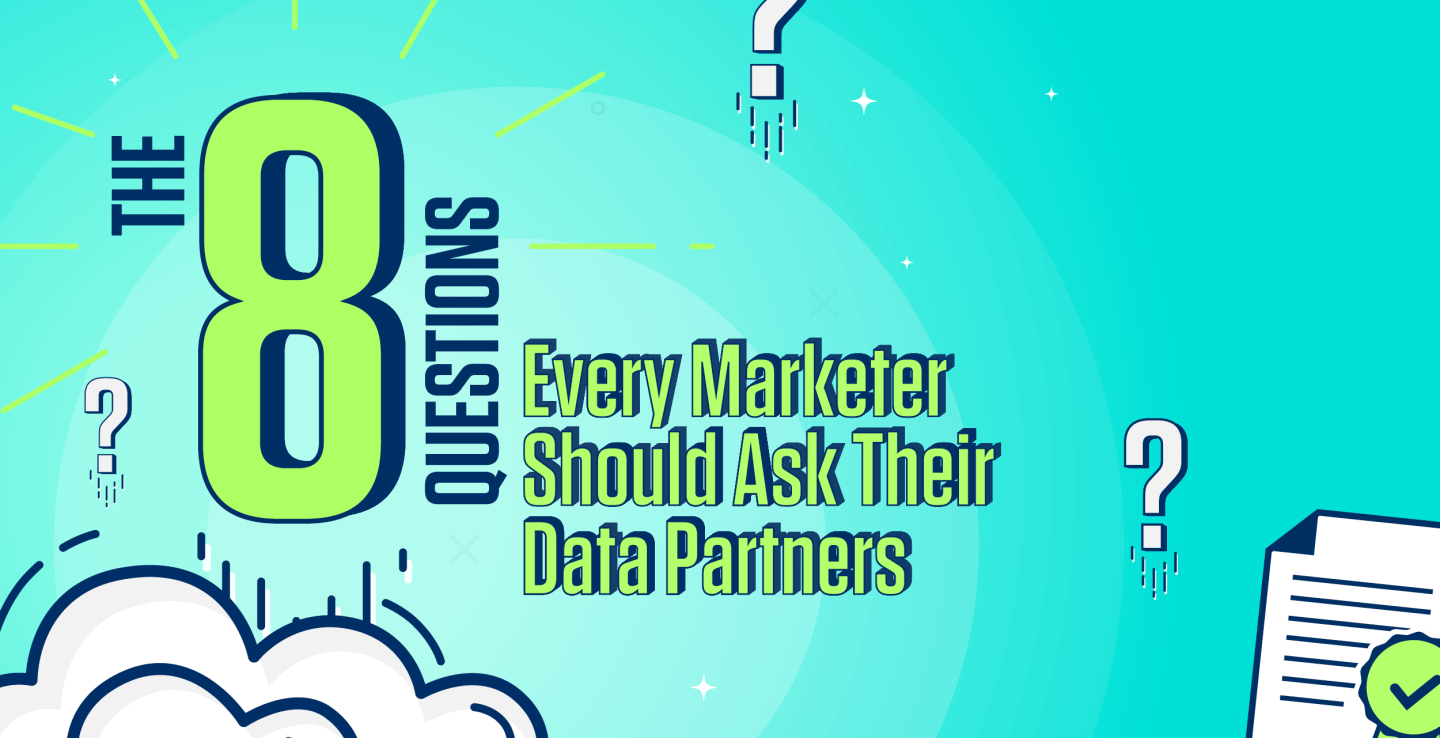 Eight questions every marketer should ask their data partners - Modern ...