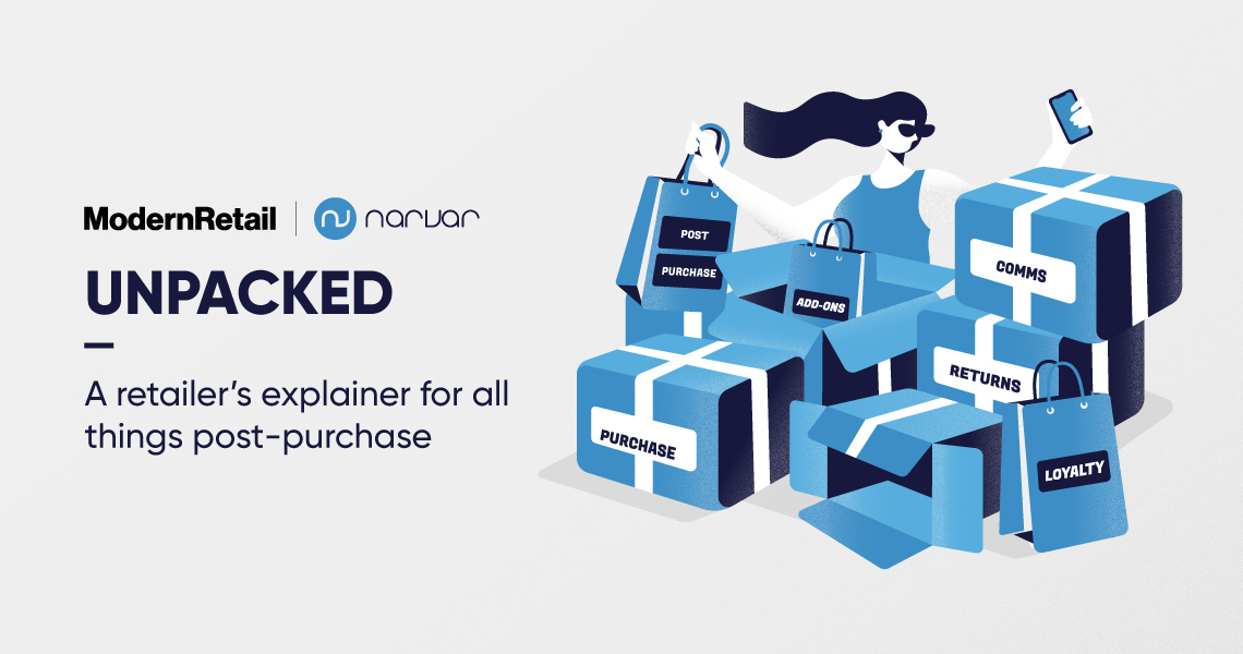 Post-purchase unpacked: A retailer’s guide to make-or-break customer experiences - Modern Retail